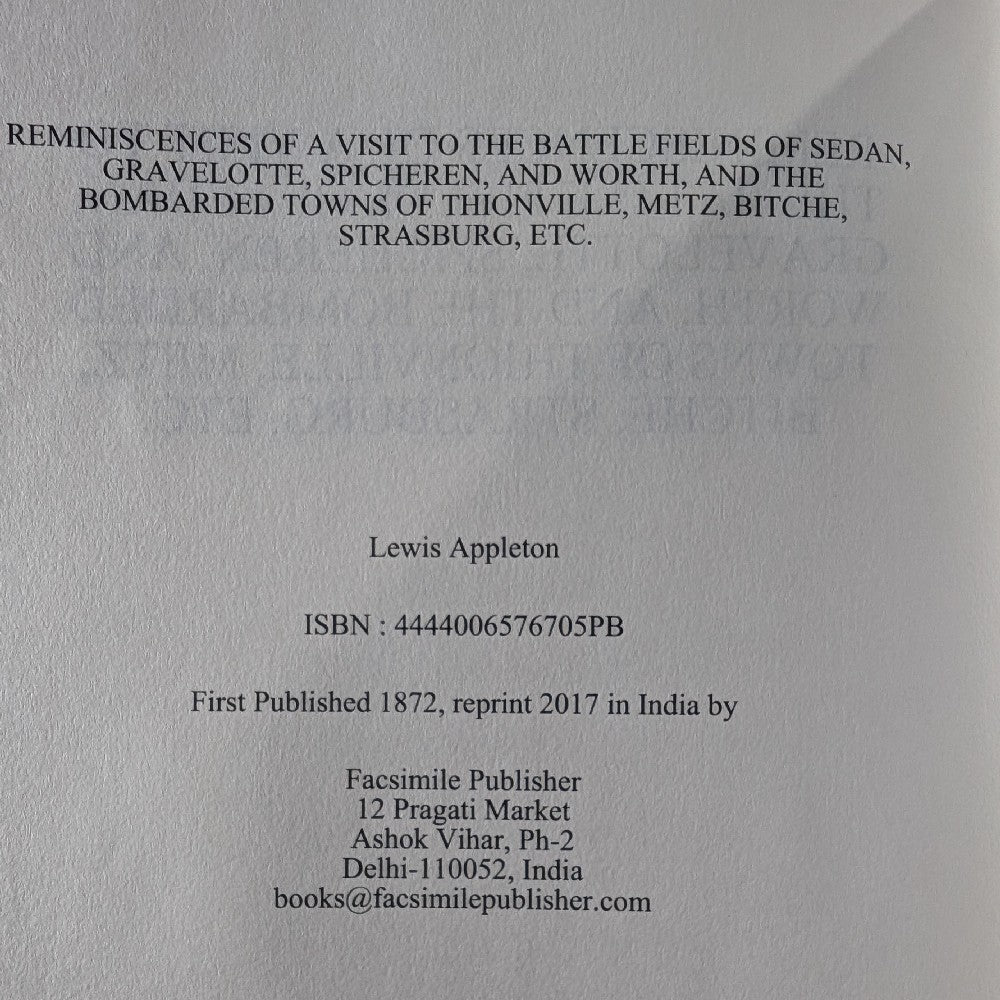 Reminiscences of Visit Battle Fields of Sedan Gravelotte etc- Appleton – The War Library