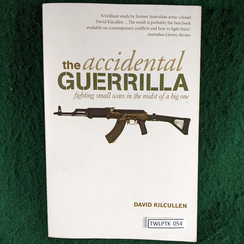 The Accidental Guerrilla - David Kilcullen - Fair – The War Library