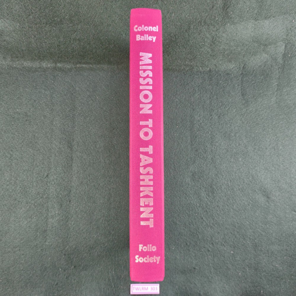 Mission to Tashkent - Colonel Bailey - Hardcover - Folio Society – The ...