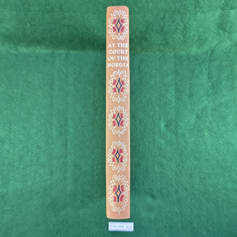 At the Court of the Borgia - Johann Burchard - Hardcover - Folio Socie ...