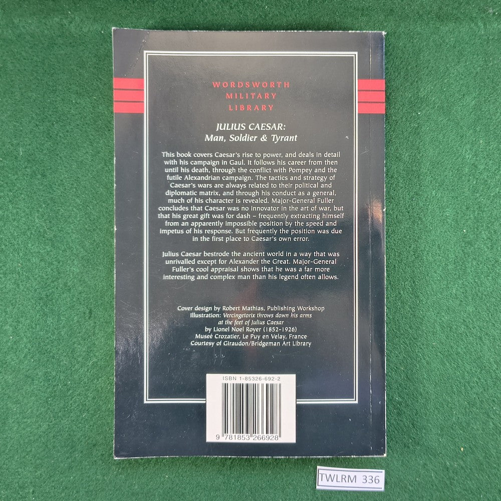 Julius Caesar: Man, Soldier & Tyrant - J.F.C. Fuller - Softcover – The ...
