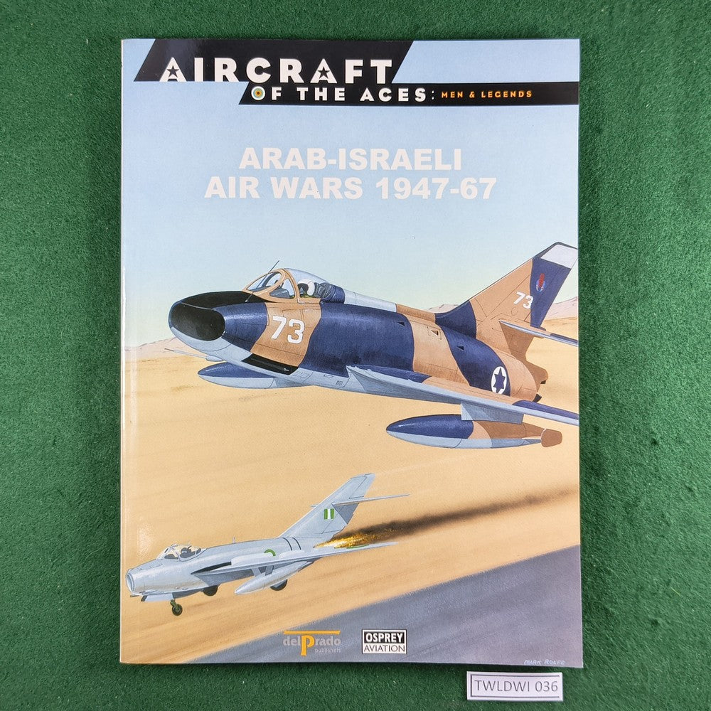 Arab-Israeli Air Wars 1947-67 - Aircraft of the Aces 48 - Osprey - Sof ...