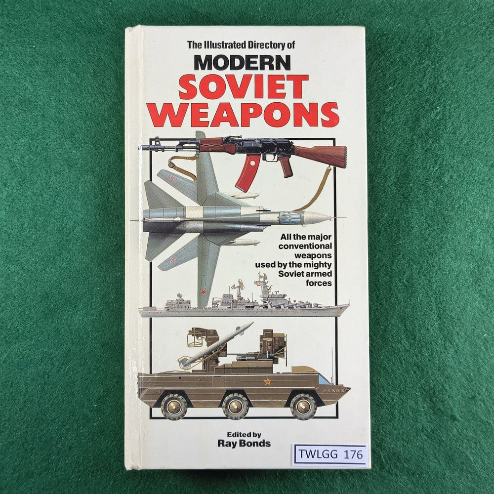 The Illustrated Directory of Modern Soviet Weapons - Ray Bonds (Ed ...
