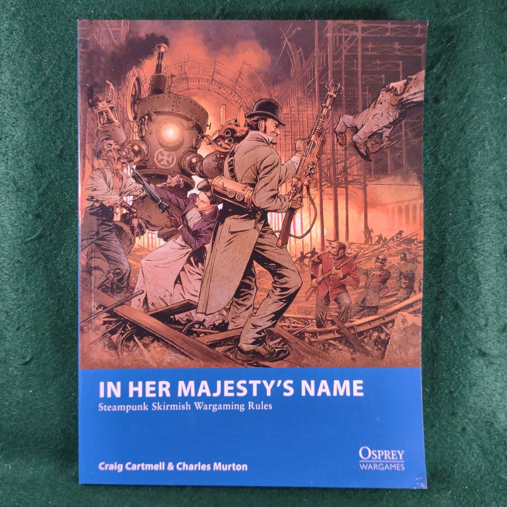 In Her Majesty's Name - Osprey - Craig Cartmell / Charles Murton - Dam ...