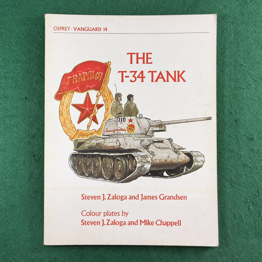 The T-34 Tank - Zaloga / Grandsen - Osprey Vanguard 14 - Softcover ...