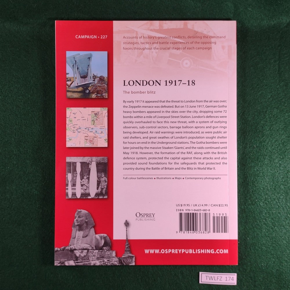 London 1917-18 - The Bomber Blitz - Ian Castle - Osprey Campaign 227 ...