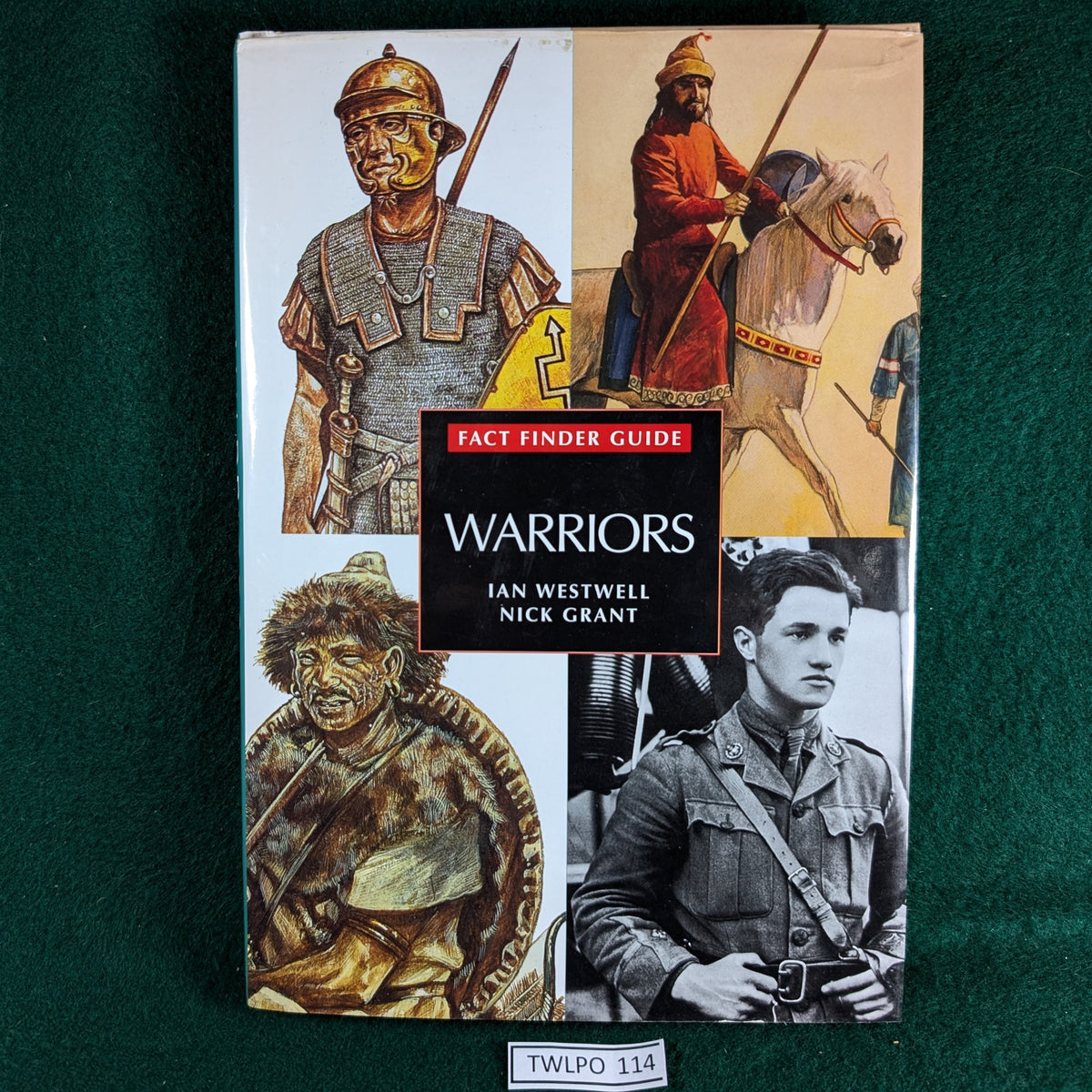 Warriors - Fact Finder Guide - Ian Westwell & Nick Grant - Hardback ...
